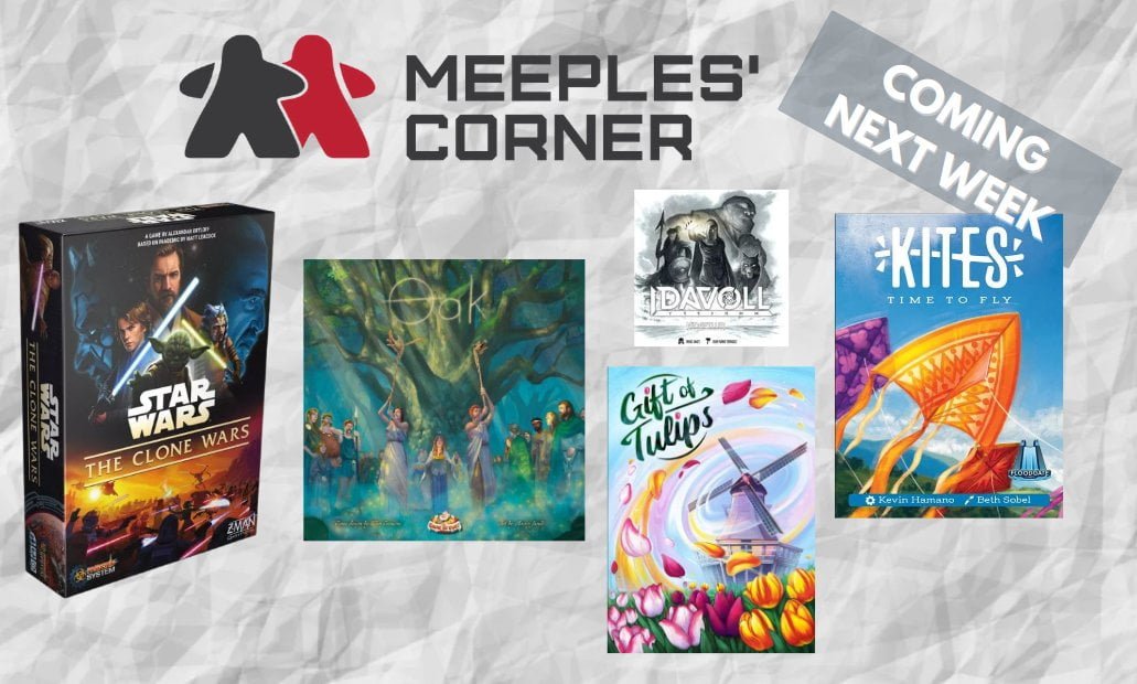 New games coming next week – Meeples Corner