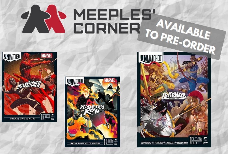 Three new Unmatched Sets – Meeples Corner
